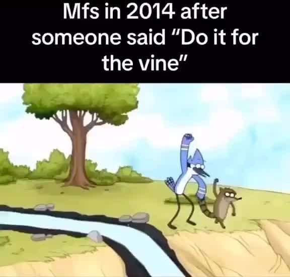 Do it for the Vine meme - Meme by GTXAlex :) Memedroid
