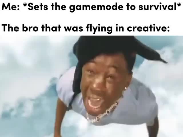 Minecraft creative mode - Meme by messer999 :) Memedroid