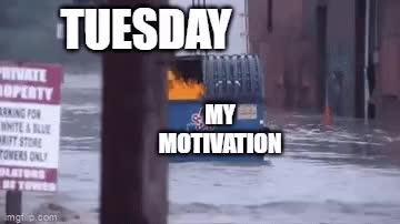 Tuesday got hands and I’m not ready - Meme by bblub :) Memedroid