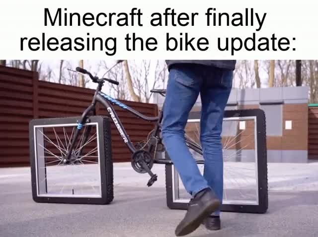 Minecraft released the bike update - Meme by Dutta0101 :) Memedroid