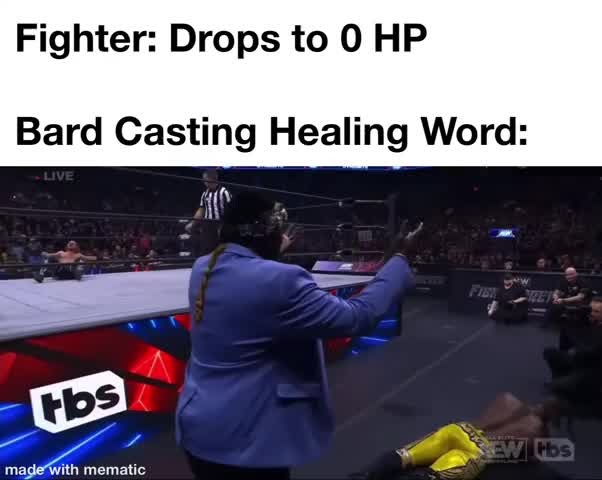 Bard casting healing word - Meme by onlyjesuscansaveme :) Memedroid