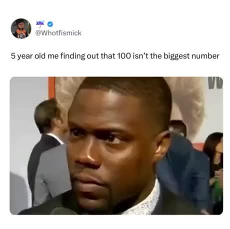 what is the biggest number then? 1000?? - Meme by fuliani :) Memedroid