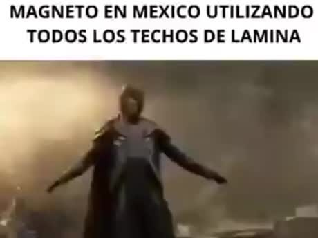 Magneto todopoderoso en Mexico - Meme subido por Matibadi11 :) Memedroid