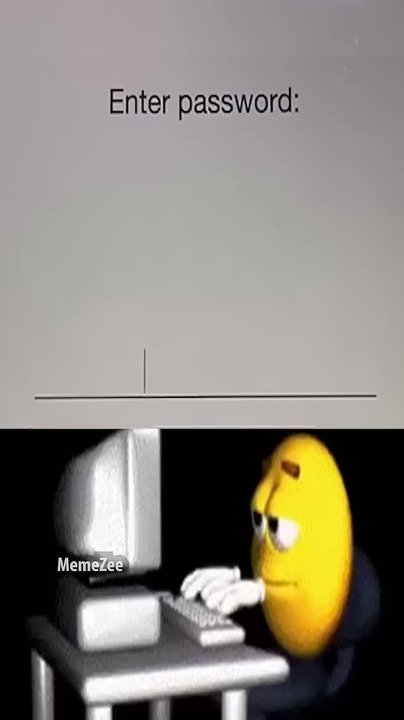 Password - Meme by DarvinLamvin :) Memedroid