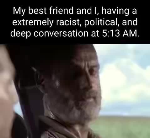 Best conversations - Meme subido por Knot_daddy :) Memedroid