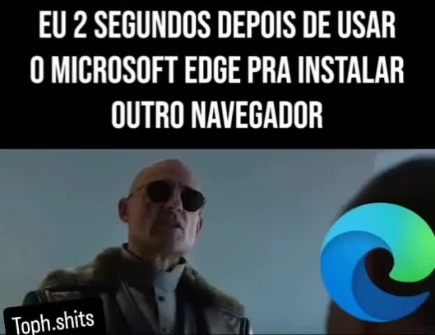 Microsoft Edge - Meme by SilentHunterX :) Memedroid