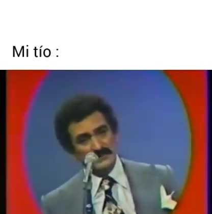 Mi tío - Meme subido por Holaesquizo :) Memedroid