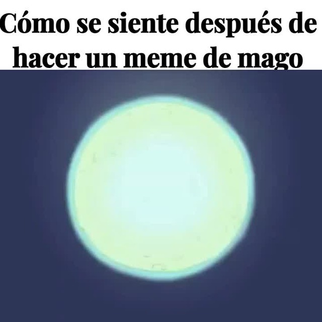 Cómo se siente después de hacer un meme de mago - Meme subido por fan ...
