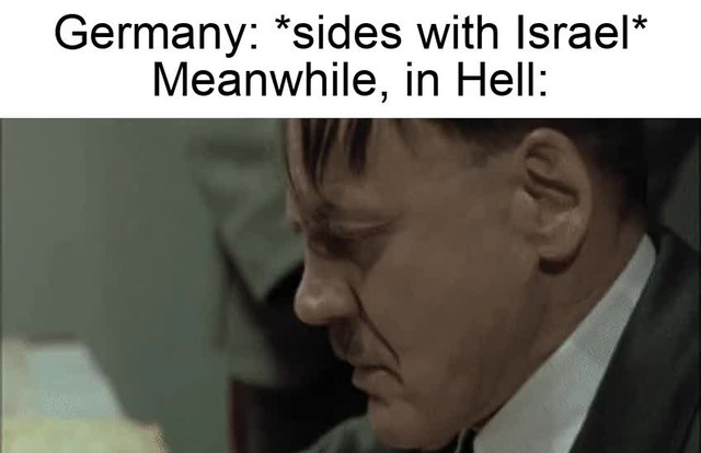 Germany sides with Israel - Meme by slurpmaldo :) Memedroid