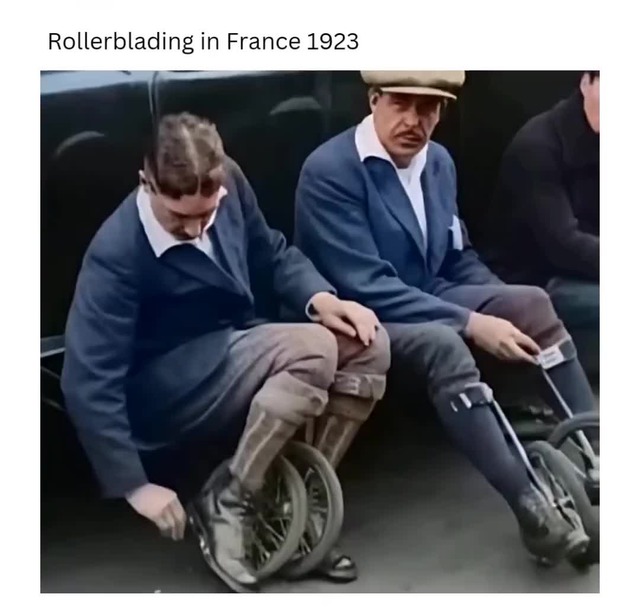 Rollerblading in France 1923 - Meme by CurveOW :) Memedroid