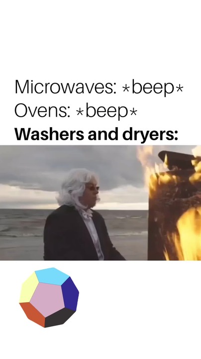 My dryer sounds like a maximum security prison buzzer. - Meme by ...