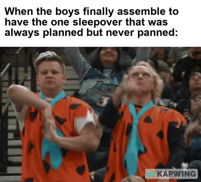 Sleepover with the boys - Meme by tyehoax :) Memedroid