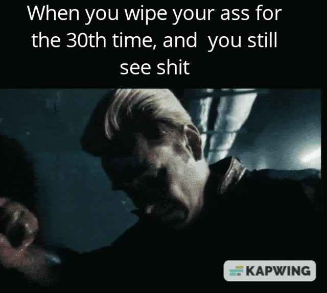 Too long in the bathroom - Meme by isaidnope :) Memedroid