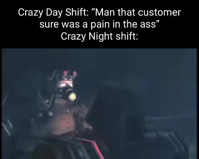 Night shift - Meme by Knot_daddy :) Memedroid