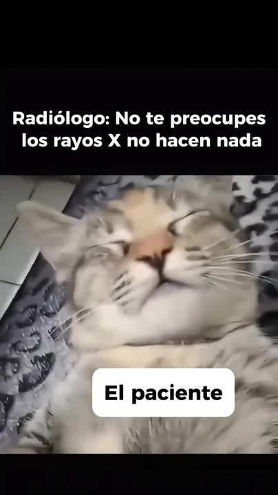 Radiólogo: tranqui, no pasa nada / El paciente: - Meme subido por lauta_laflauta :) Memedroid