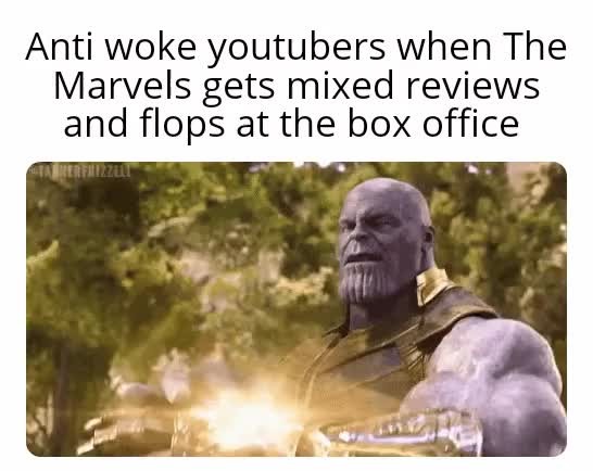 Anti woke youtubers when the Marvels flops at the box office - Meme by ...