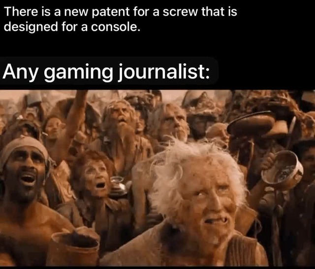 Gaming journalism when someone patents a screw - Meme by PacBooty ...