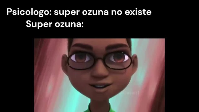 super ozuna xd - Meme subido por usuari0_de_memedr0id :) Memedroid