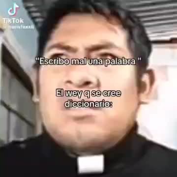 El wey que se cree diccionario - Meme subido por MomazosPablo :) Memedroid