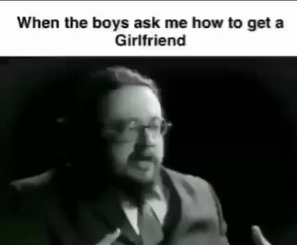 how to get a girl 101 - Meme by Controversy_Cat :) Memedroid