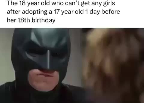 18th birthday strategy - Meme by WarriorTrash :) Memedroid
