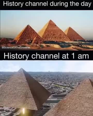 El history channel a la 1am - Meme subido por yoe7890 :) Memedroid